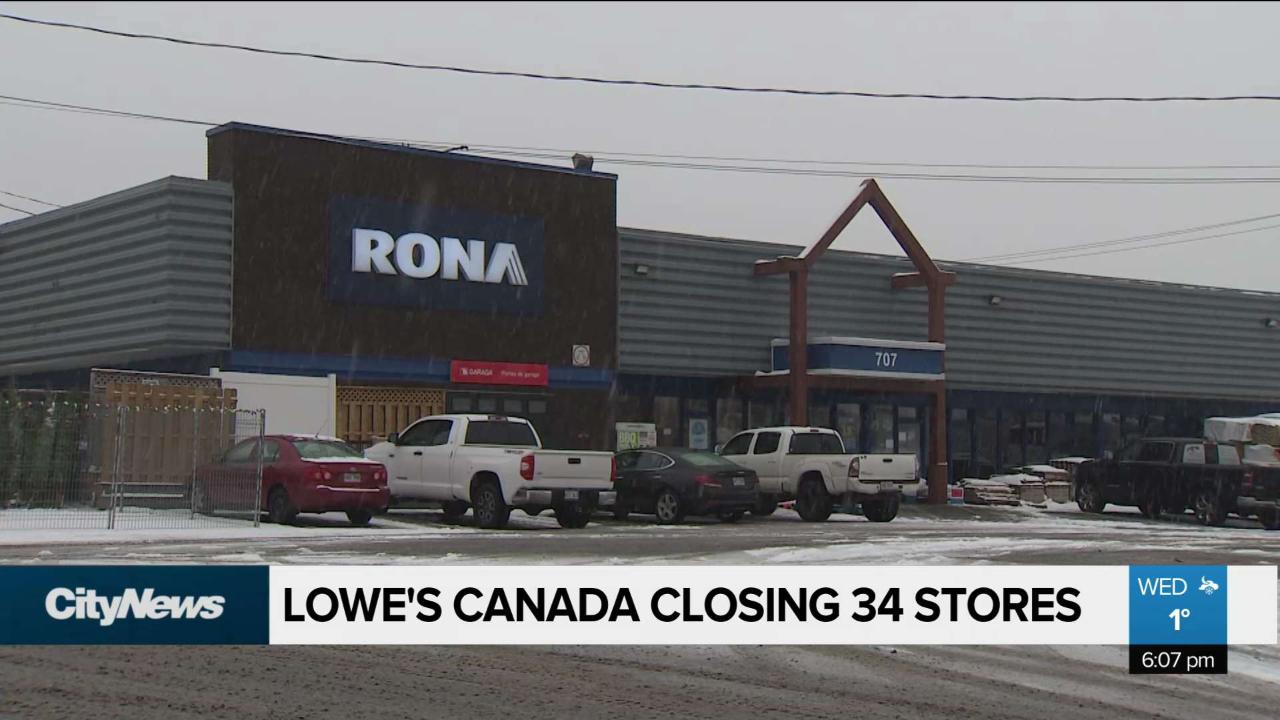 Lowe’s Canada closing 34 stores in Canada