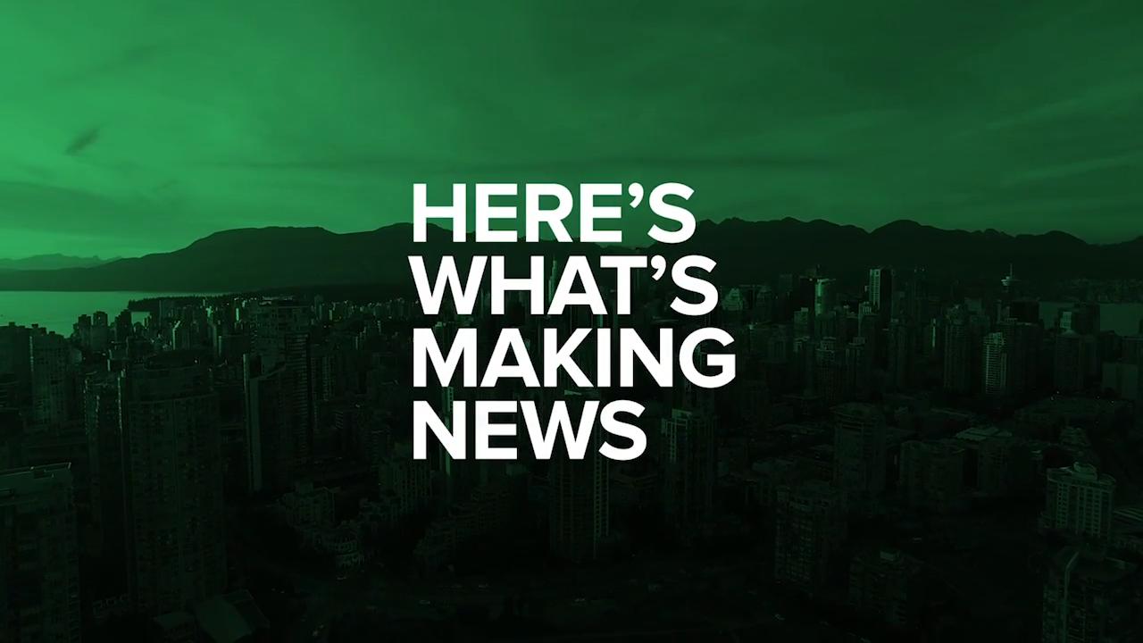 Here's What's Making News July 17, 2020 | CityNews Vancouver